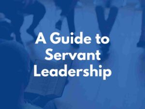 Christian Leadership: A Guide to Servant Leadership - United ...